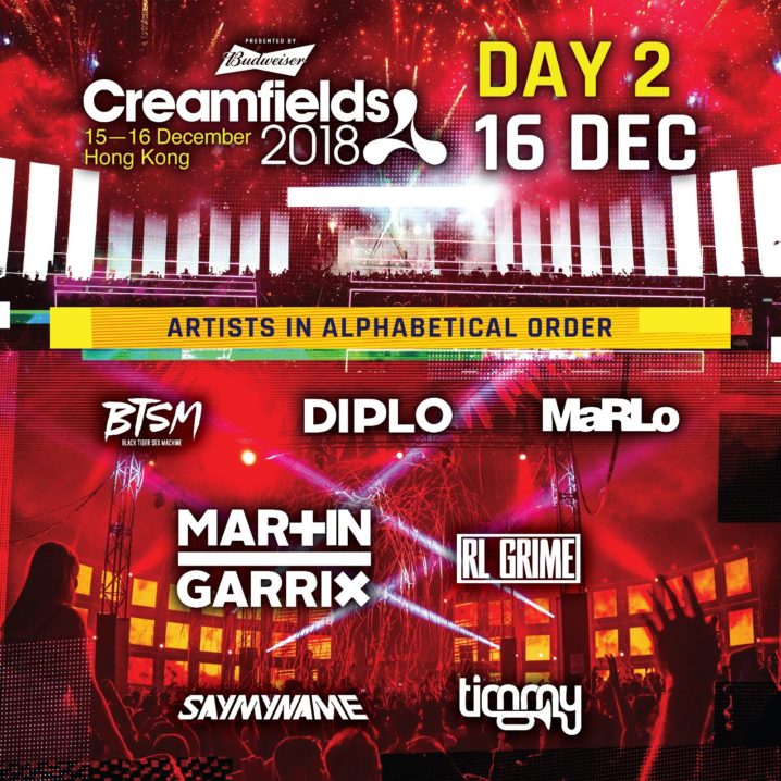 【Creamfields Hong Kong 2018】フルラインナップ！ | TokyoEDM