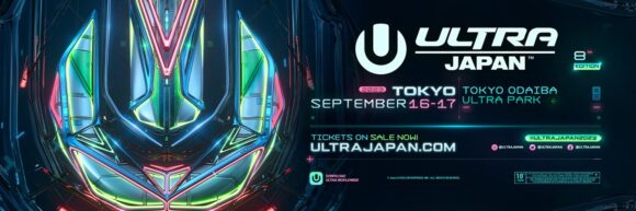 【ULTRA JAPAN 2023】ラインナップ発表！ | TokyoEDM